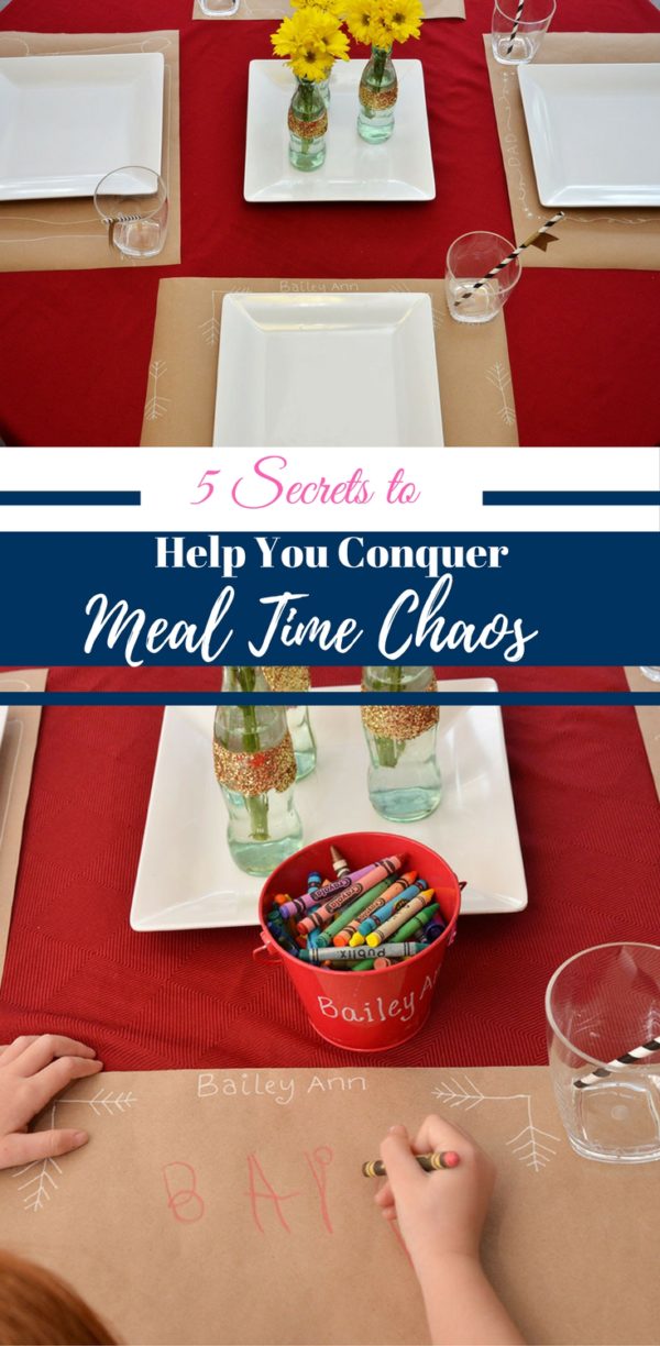 5 Secrets to Help You Conquer Meal Time Chaos • Happy Family Blog