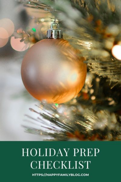 Holiday Prep Checklist • Happy Family Blog